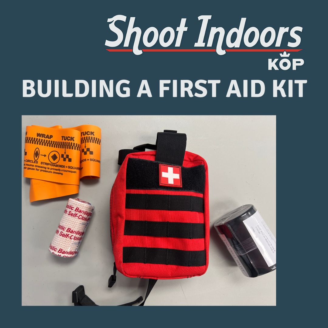 Building A First Aid Kit | Shoot Indoors - Indoor Shooting Range in ...