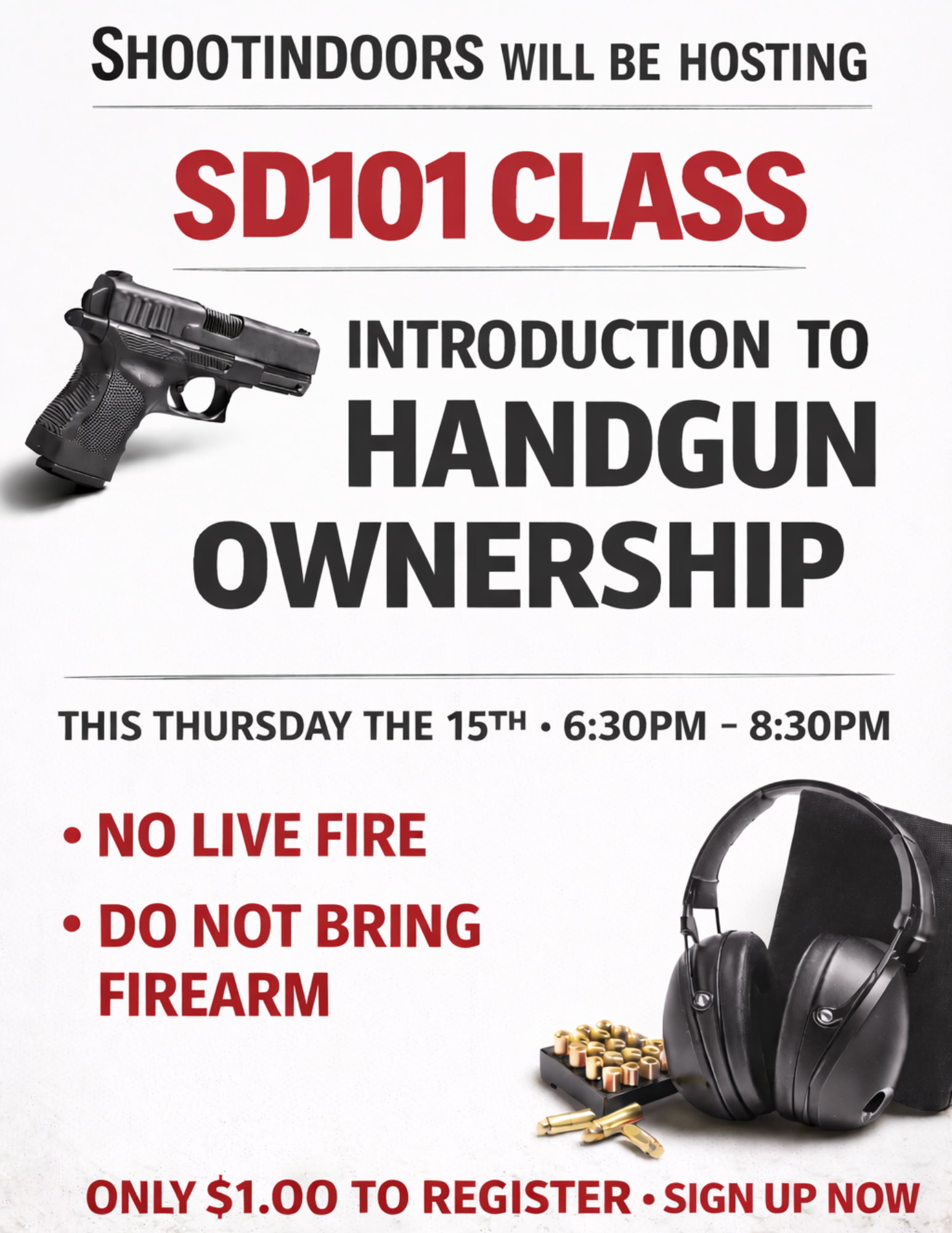 JUST $1.00: SD101 CLASS !! | Shoot Indoors - Indoor Shooting Range in ...